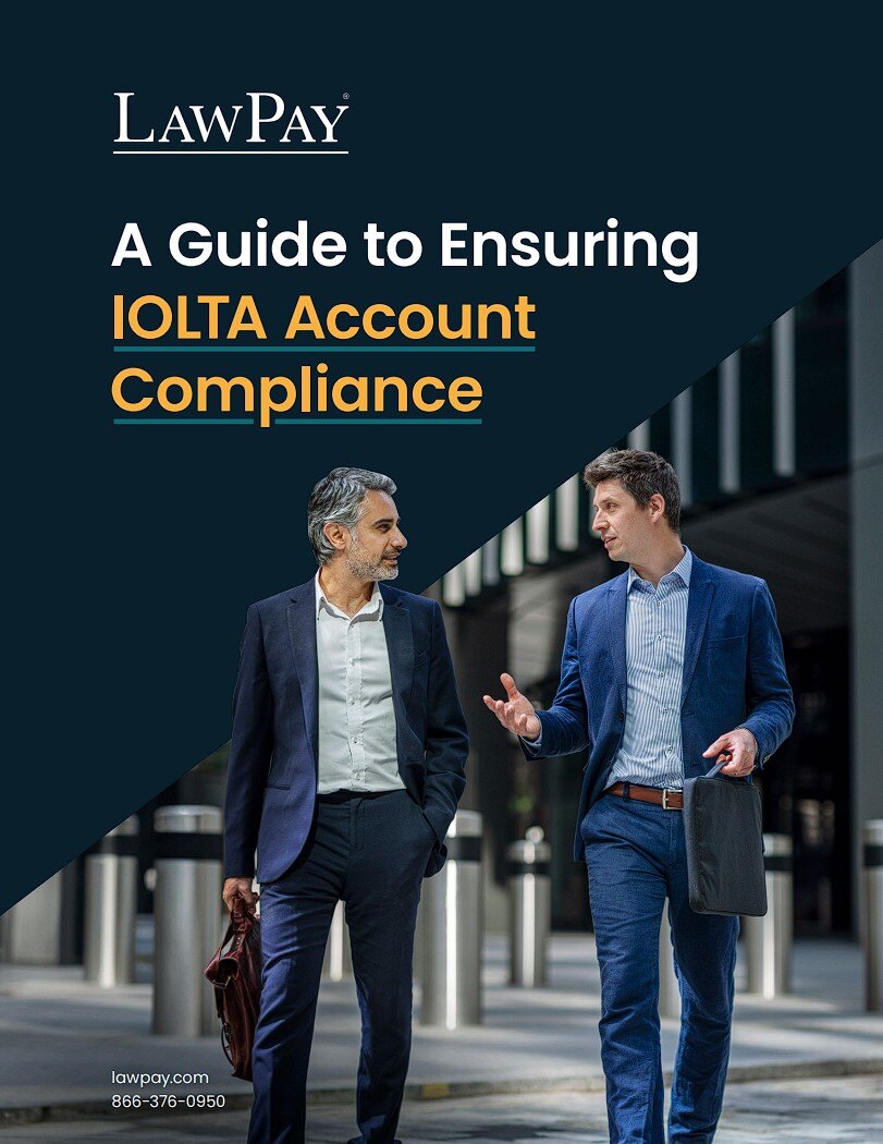 A Guide to Ensuring IOLTA Account Compliance